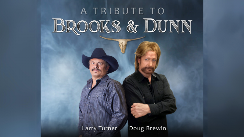A Tribute To Brooks & Dunn